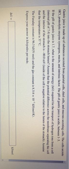 Solved Gastric juice is made up of substances secreted from | Chegg.com