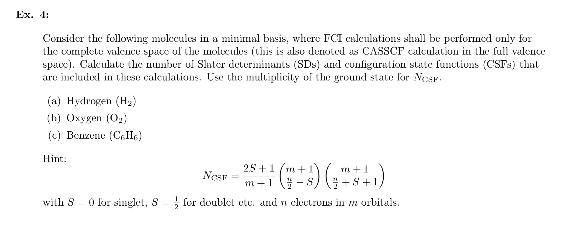 Solved Ex. 4:Consider the following molecules in a minimal | Chegg.com