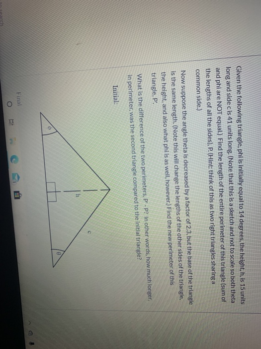 Solved Given the following triangle, phi is initially equal | Chegg.com