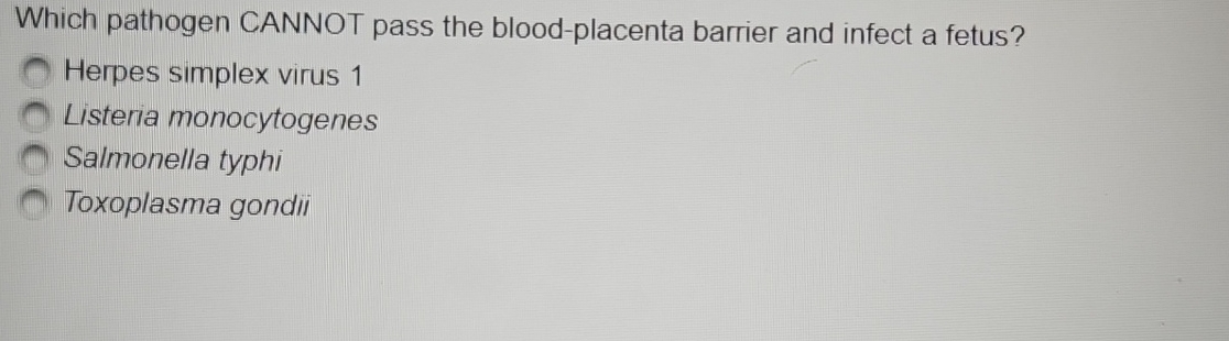 Solved Which pathogen CANNOT pass the blood-placenta barrier | Chegg.com