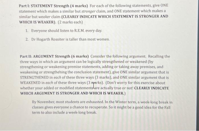 Part 1: STATEMENT Strength (4 marks) For each of the | Chegg.com