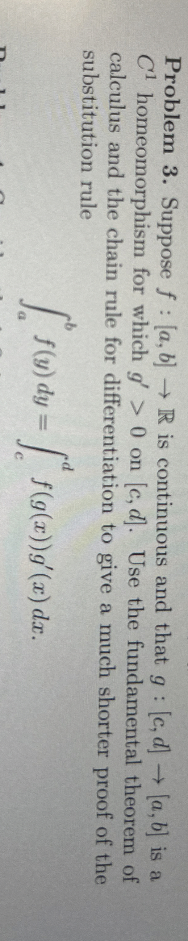 Solved Problem 3. ﻿Suppose f:[a,b]→R ﻿is continuous and that | Chegg.com