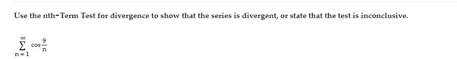Solved Use the nth-Term Test for divergence to show that the | Chegg.com