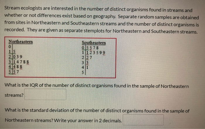 Solved Stream ecologists are interested in the number of | Chegg.com