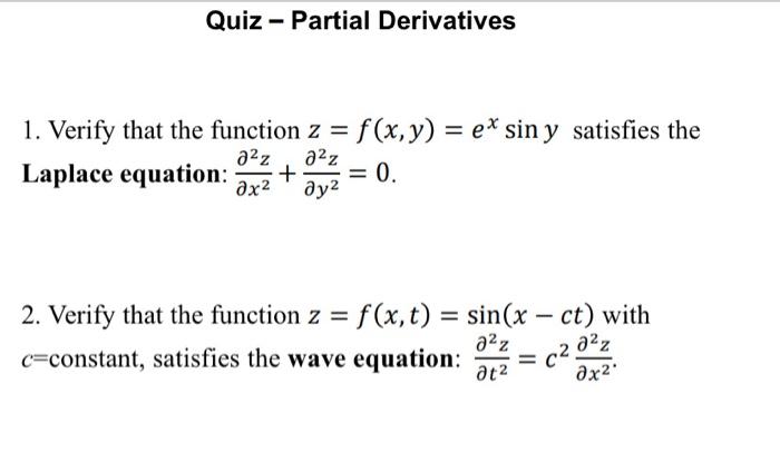 Solved 1. Verify that the function z=f(x,y)=exsiny satisfies | Chegg.com