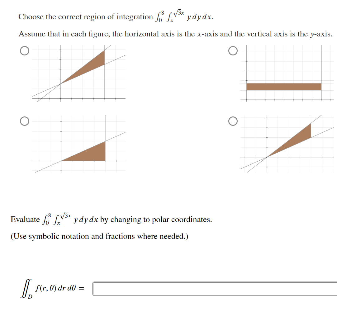 Solved Choose the correct region of integration | Chegg.com