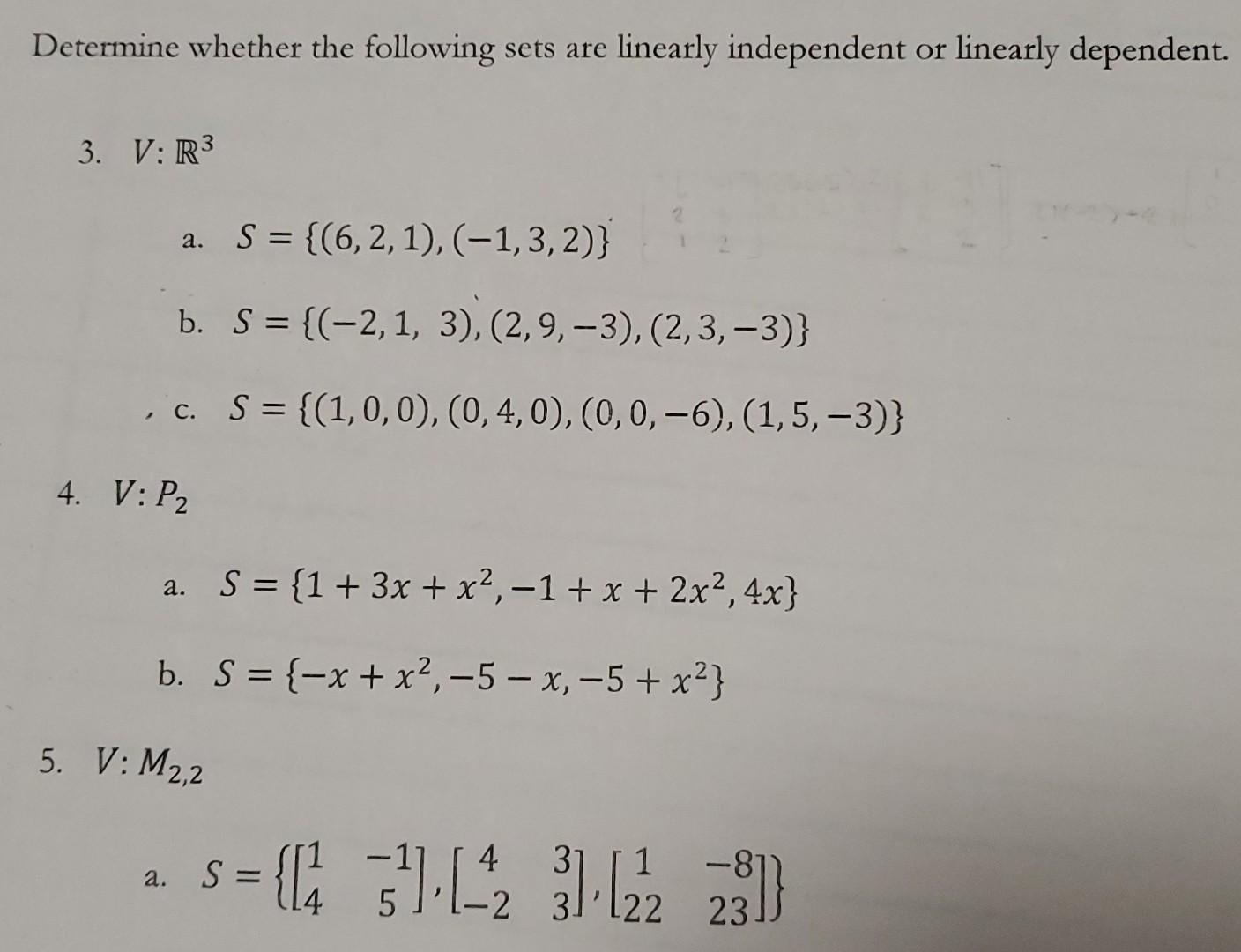 Solved Determine whether the following sets are linearly | Chegg.com