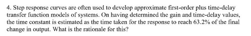 Solved Step response curves are often used to develop | Chegg.com