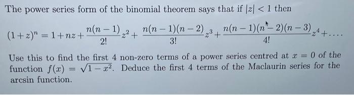 Solved The power series form of the binomial theorem says | Chegg.com