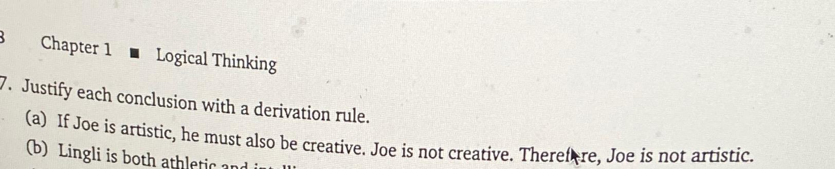 Solved Chapter 1Logical Thinking7. ﻿Justify each conclusion | Chegg.com