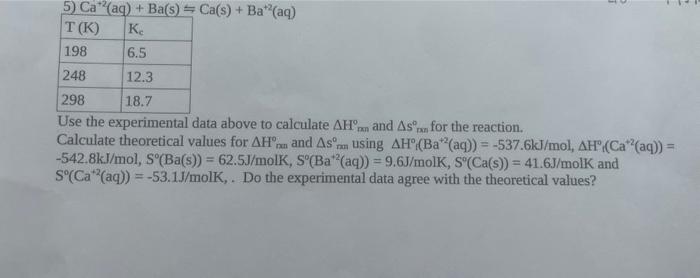 Solved use the data above to calculate delta H and delta S | Chegg.com
