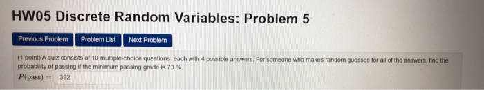 Solved HW05 Discrete Random Variables: Problem 5 Previous | Chegg.com