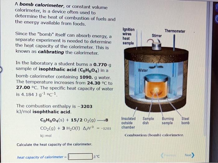 Solved A bomb calorimeter, or constant volume calorimeter, | Chegg.com