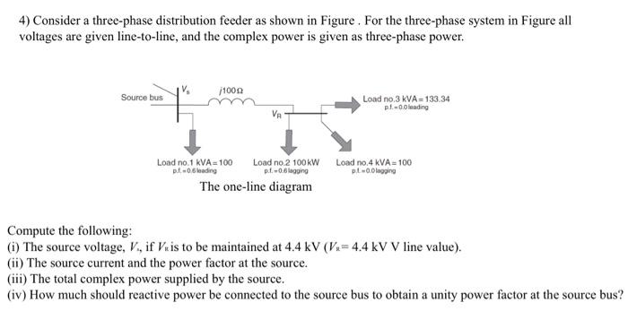 Solved 4) Consider a three-phase distribution feeder as | Chegg.com