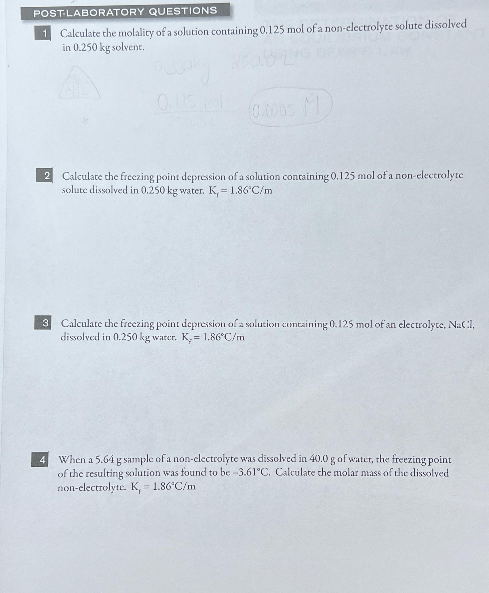 Solved POST-LABORATORY QUESTIONS1 ﻿Calculate the molality of | Chegg.com