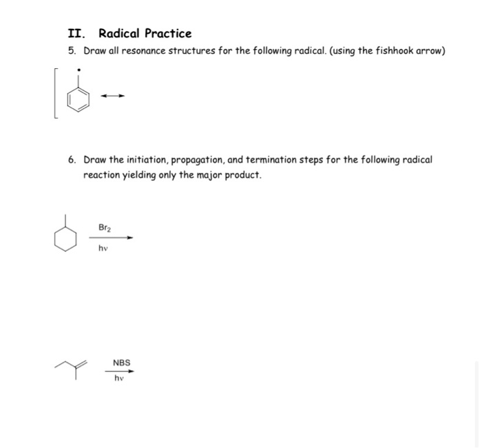 Solved II. Radical Practice 5. Draw all resonance structures | Chegg.com