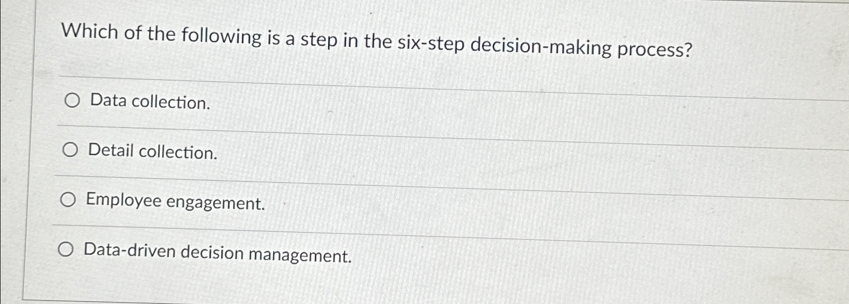 Solved Which of the following is a step in the six-step | Chegg.com