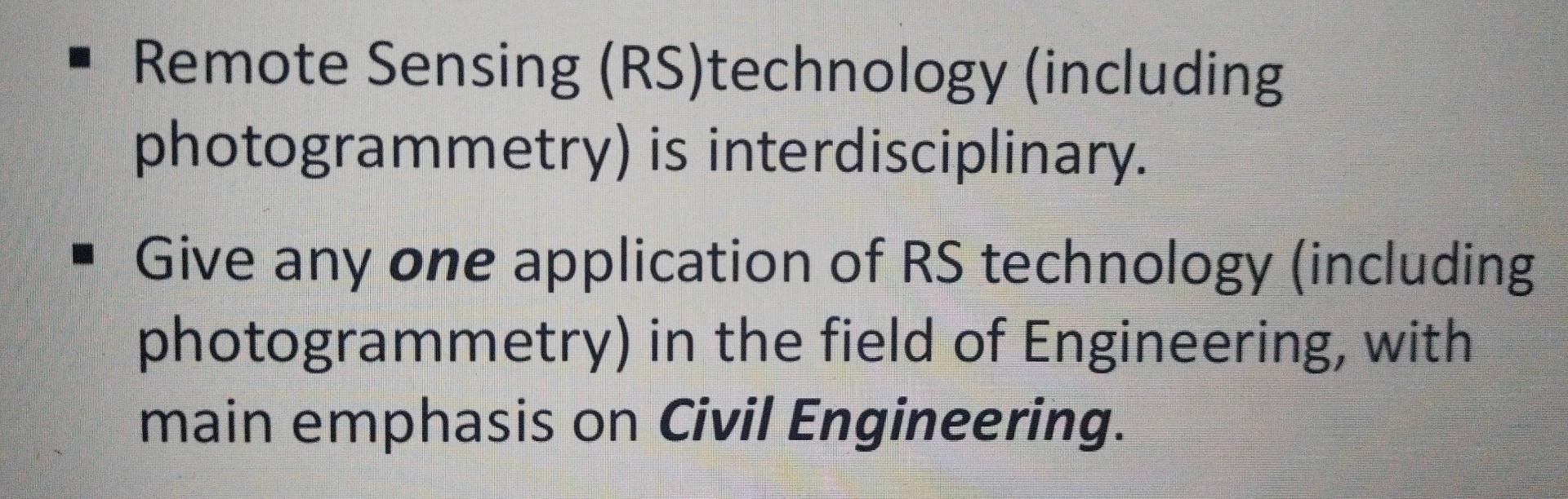 Solved Remote Sensing (RS)technology (including | Chegg.com