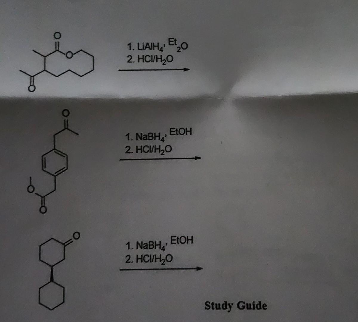 Solved 1. LiAlH4, Et2O 2. HCl2O 1. NaBH4,EtOH 2. HClH2O | Chegg.com