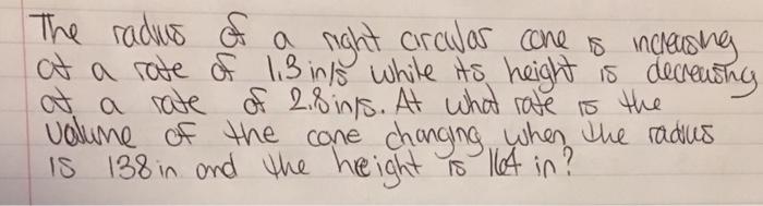 Solved The radius of a night crowar cone is increasing at a | Chegg.com