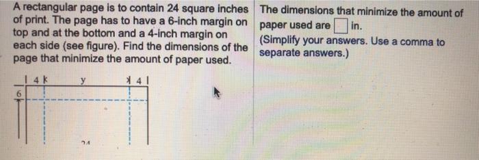 Solved A rectangular page is to contain 24 square inches The | Chegg.com