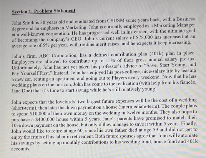 Solved Section 1: Problem Statement John Smith is 30 years | Chegg.com