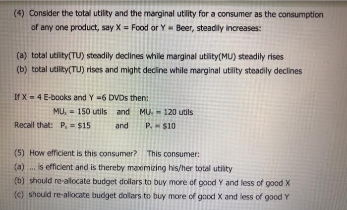 Solved (4) Consider the total utility and the marginal | Chegg.com