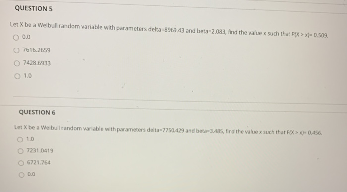Solved QUESTION 1 Let X be a Weibull random variable, with | Chegg.com