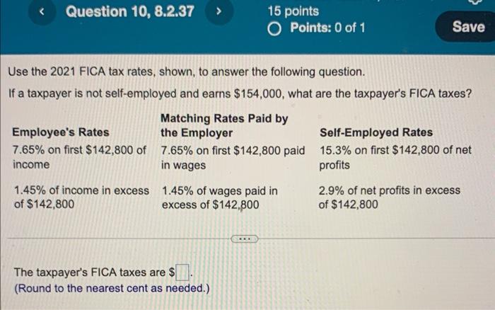 Use the 2021 FICA tax rates, shown, to answer the | Chegg.com