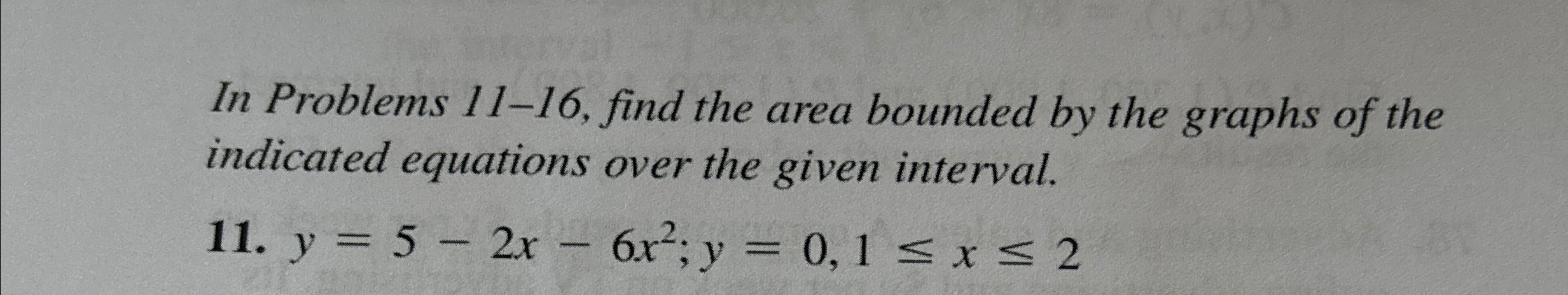 Solved In Problems 11-16, ﻿find the area bounded by the | Chegg.com