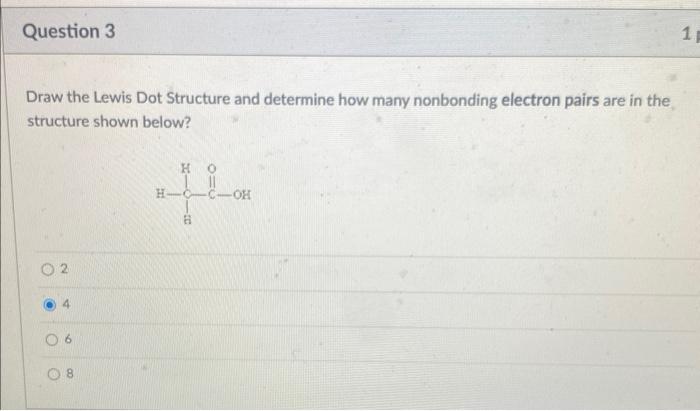 [Solved]: Draw the Lewis Dot Structure and determine how ma