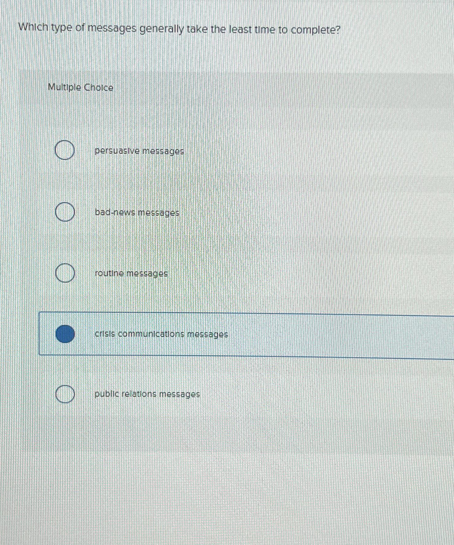 Solved Which type of messages generally take the least time | Chegg.com