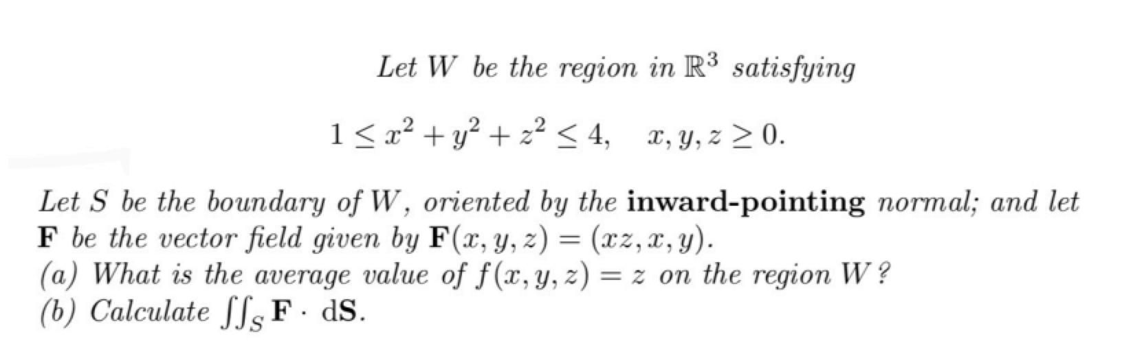 Solved Let W ﻿be the region in R3 | Chegg.com