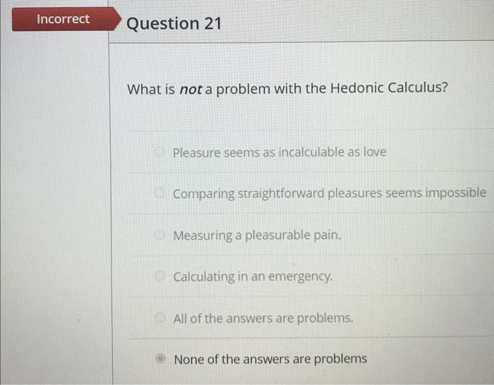 What is not one of the steps in the Hedonic Calculus? | Chegg.com