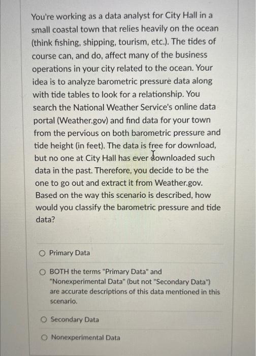 Solved You're working as a data analyst for City Hall in a | Chegg.com