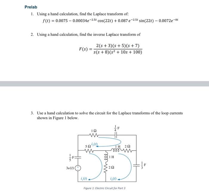 Solved 1. Using a hand calculation, find the Laplace | Chegg.com