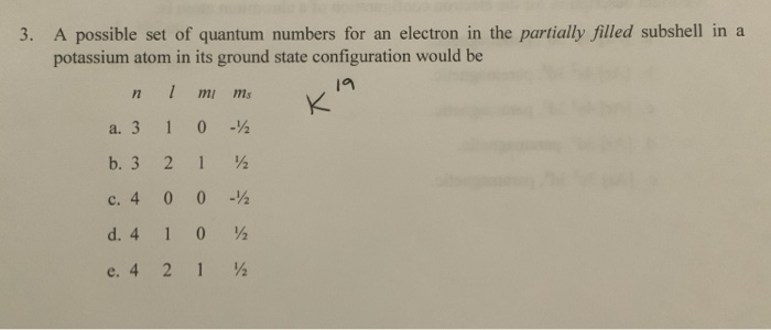 Solved 3. 19 A possible set of quantum numbers for an | Chegg.com