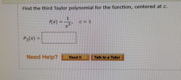 Solved Find the third Taylor polynomial for the function, | Chegg.com