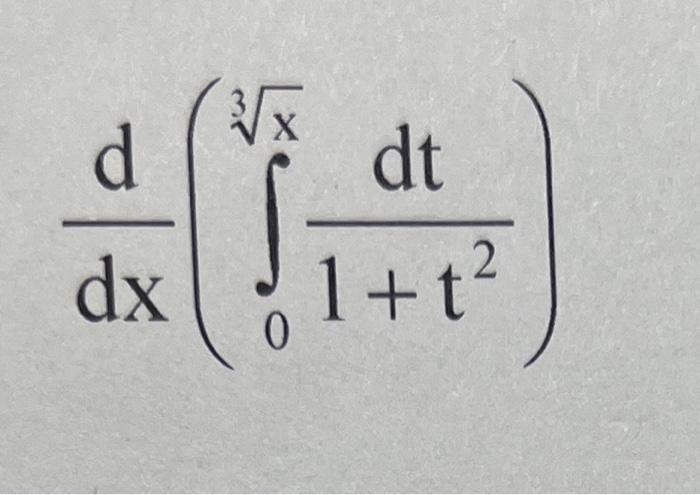 Solved dxd(∫03x1+t2dt) | Chegg.com
