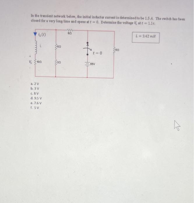 Solved In the transient network below, the initial inductor | Chegg.com