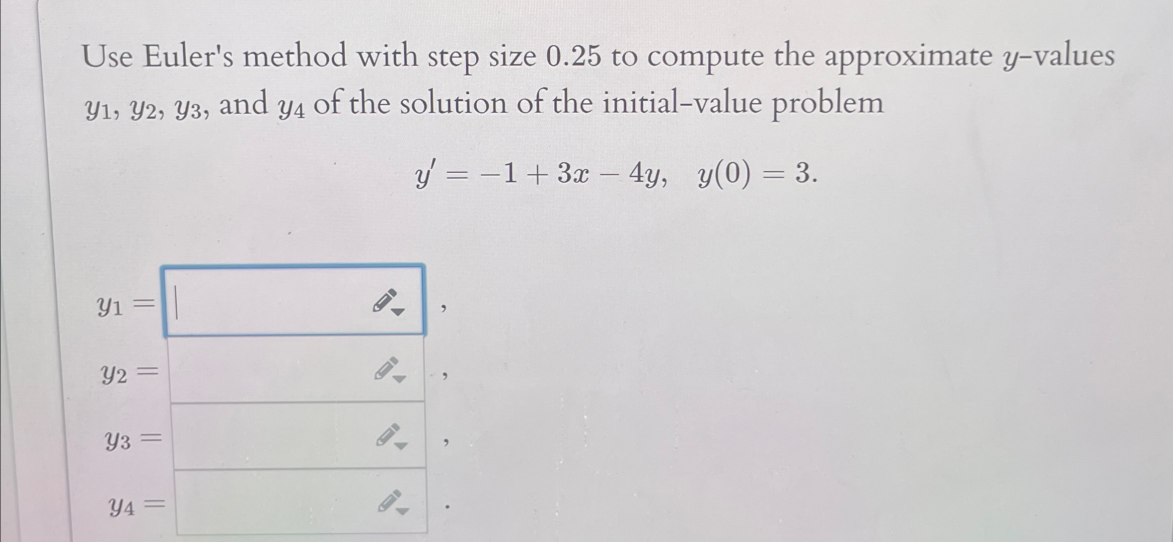 Solved Use Euler's method with step size 0.25 ﻿to compute | Chegg.com