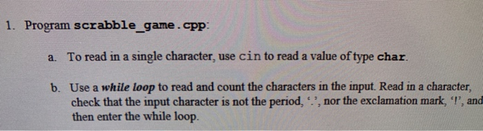 Solved Write a program scrabble_game.cpp that reads in text | Chegg.com