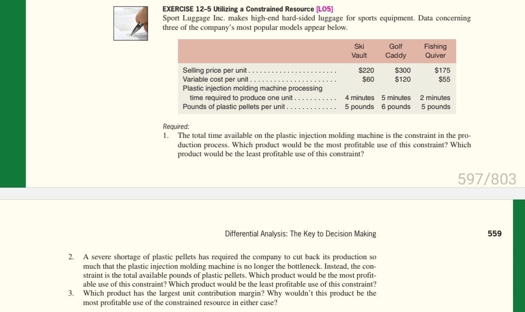 Solved EXERCISE 12-5 ﻿Utilizing a Constrained Resource | Chegg.com