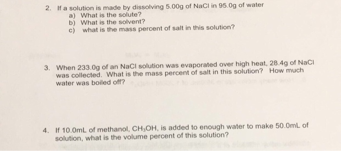 Solved 2. If a solution is made by dissolving 5.00g of NaCl | Chegg.com