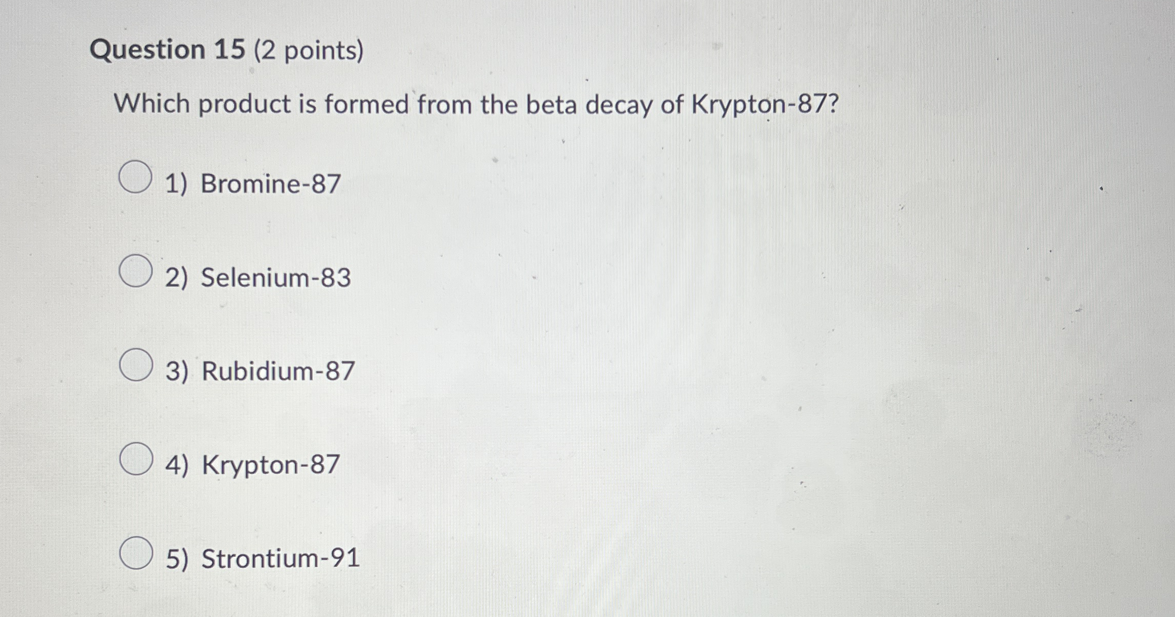 Solved Question 15 (2 ﻿points)Which product is formed from | Chegg.com