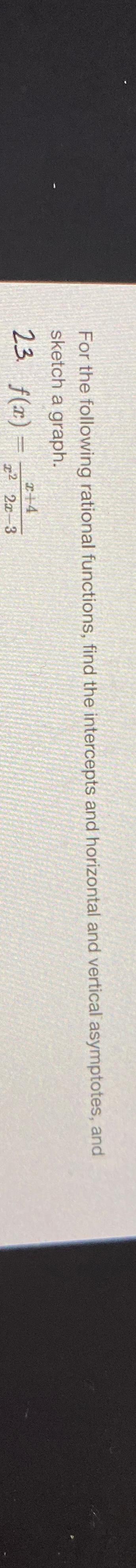 Solved For the following rational functions, find the | Chegg.com