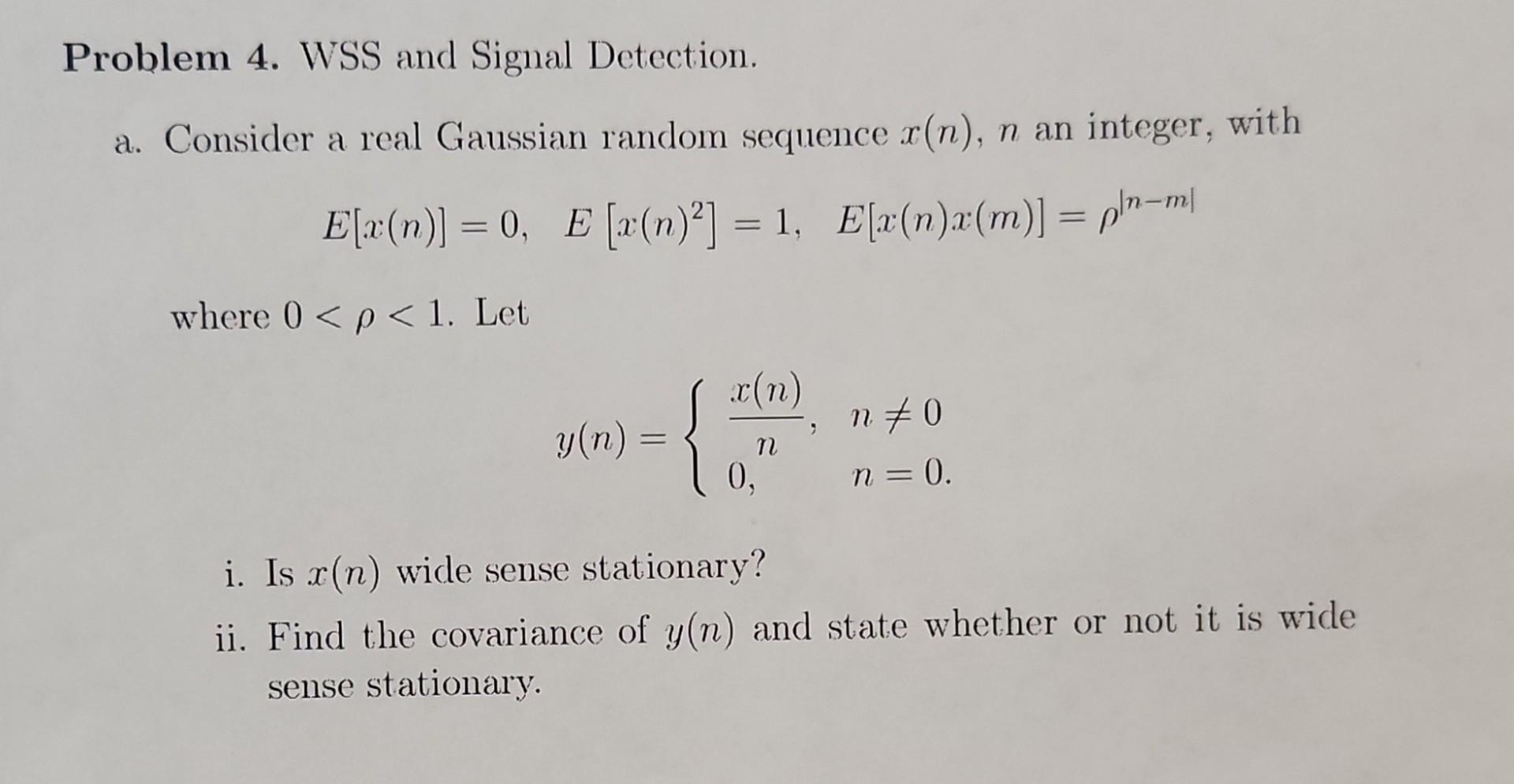 Solved Problem 4. WSS and Signal Detection. a. Consider a | Chegg.com