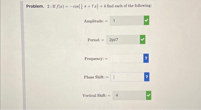 Solved \\[ f(x)=-\\cos \\left(\\frac{1}{5} \\pi+7 | Chegg.com