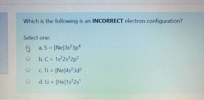 Solved Which is the following is an INCORRECT electron | Chegg.com