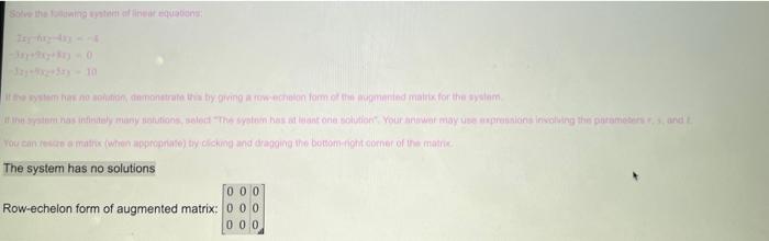 Solved The system has no solutions Row-echelon form of | Chegg.com